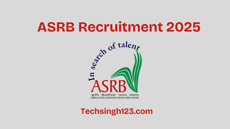 ASRB Recruitment 2025: Important Dates and Application Process