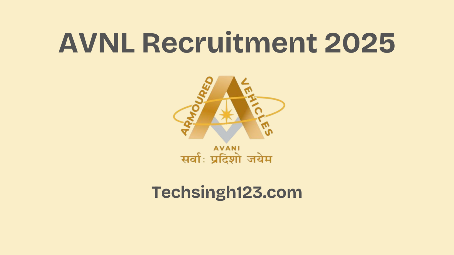 AVNL Recruitment 2025: Important Dates and Application Process