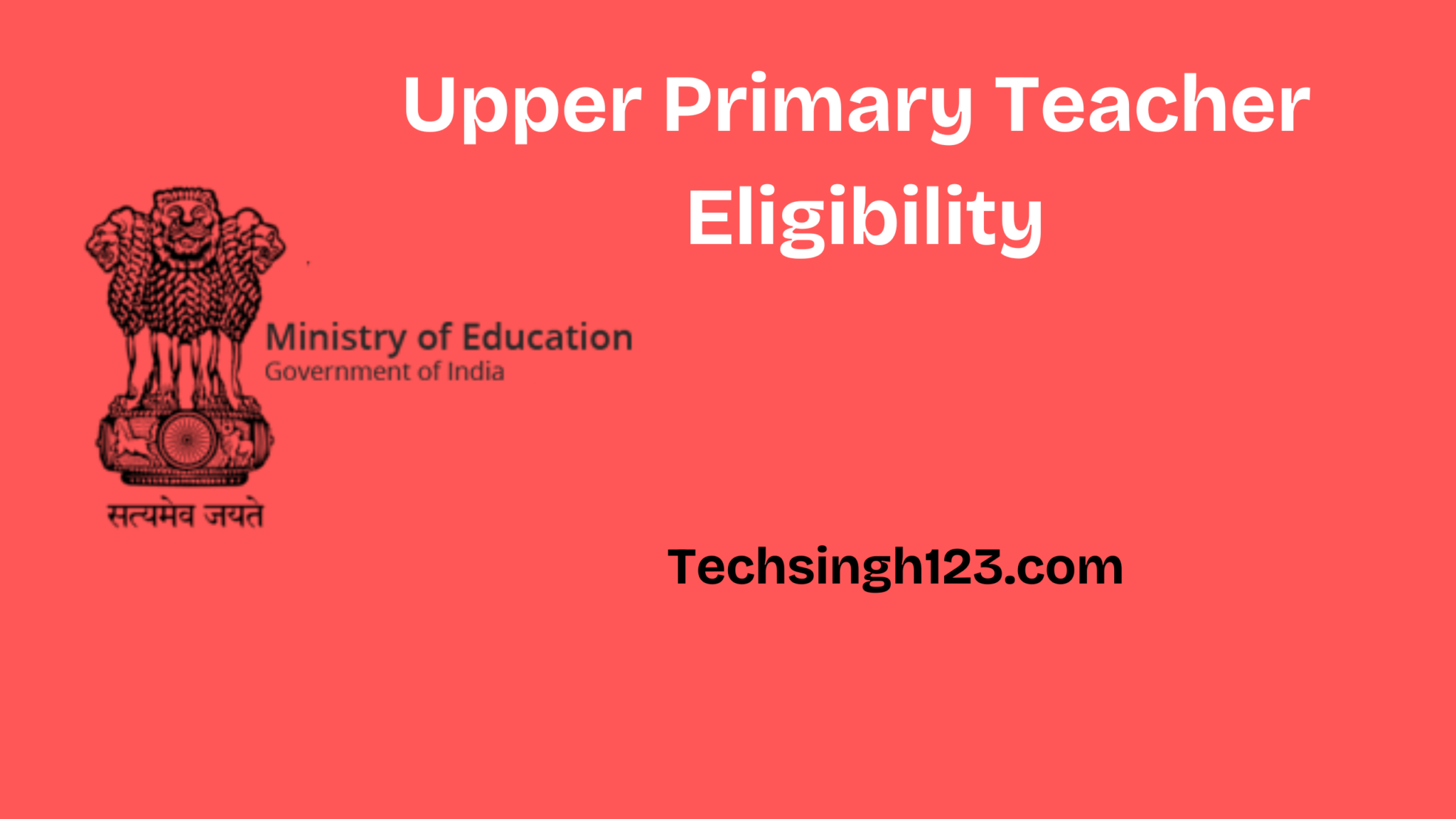 Upper Primary Teacher Eligibility: Criteria and Exams 2025