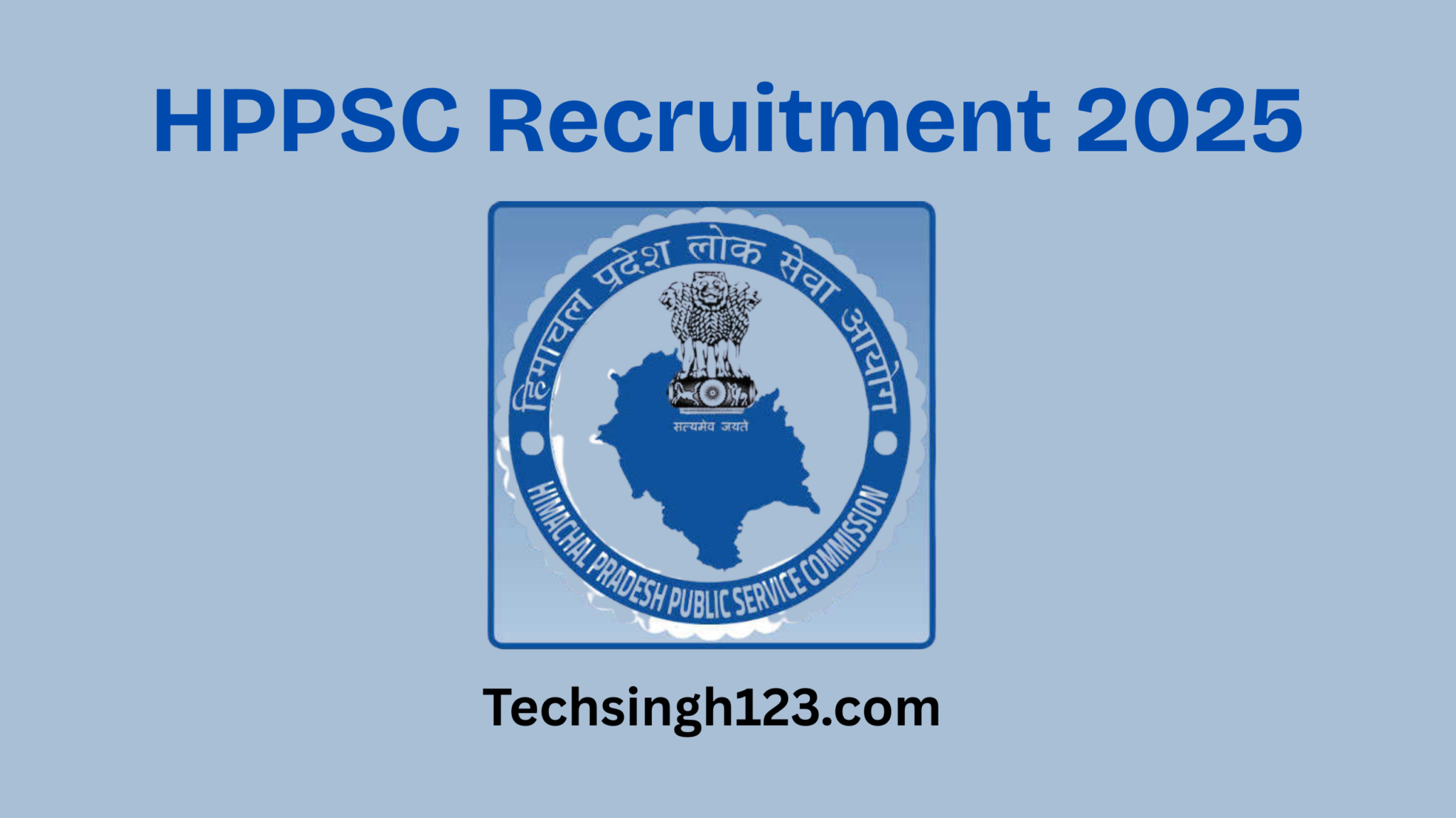 HPPSC Recruitment 2025: Important Dates and Application Process