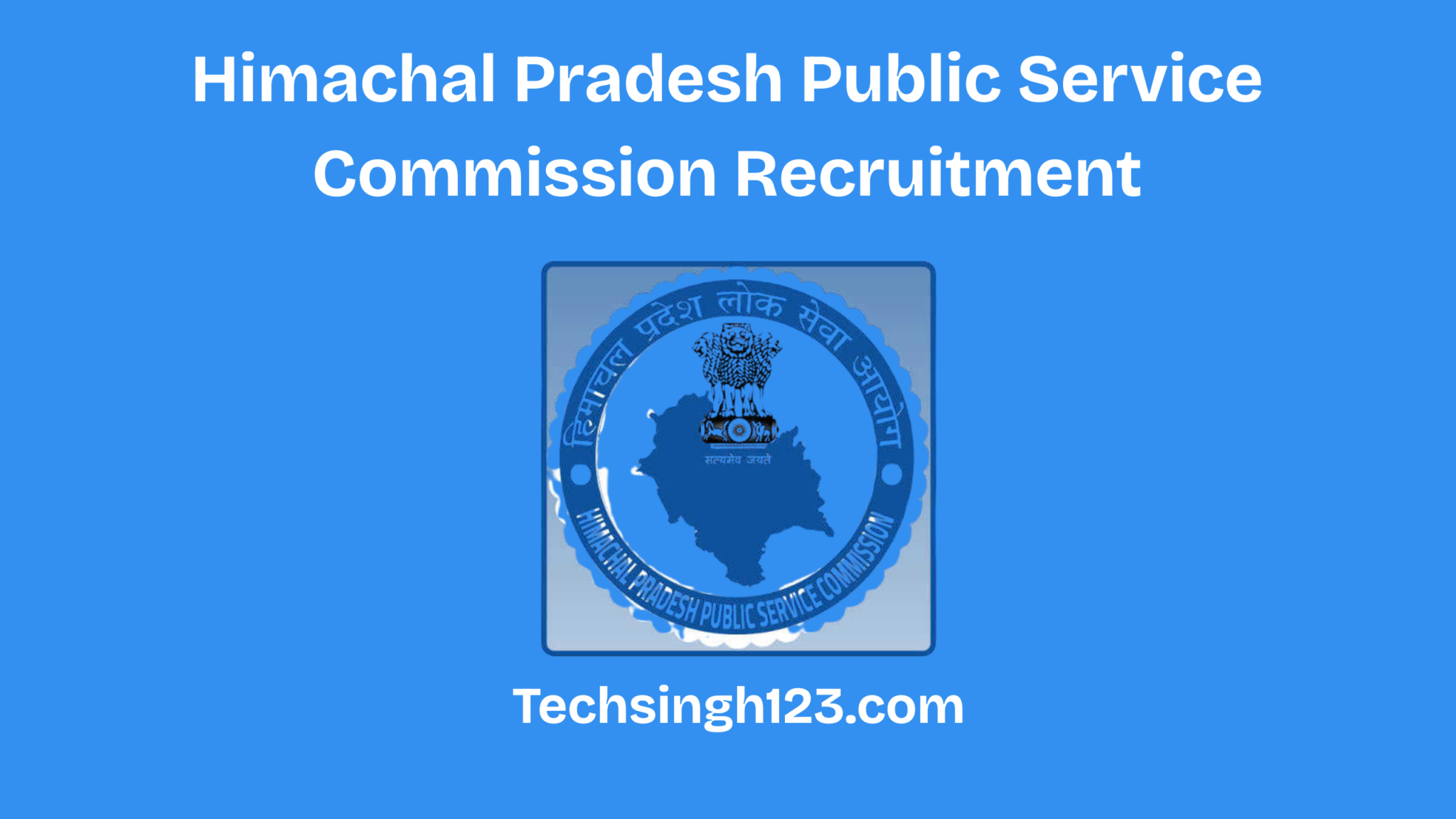 HPPSC Recruitment 2025: Important Dates and Application Process