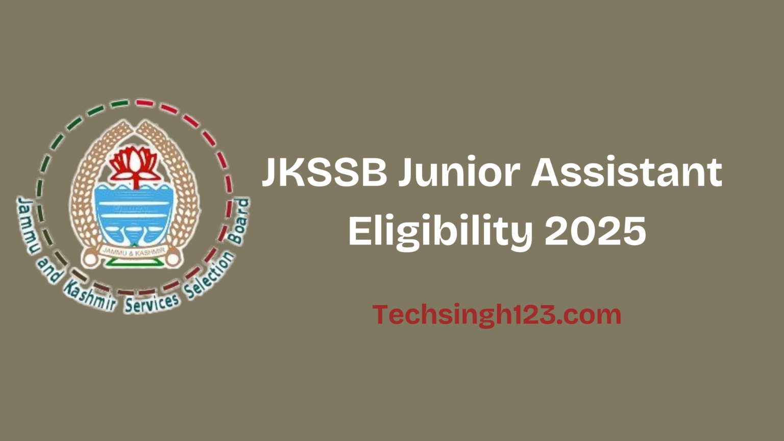 JKSSB Junior Assistant Eligibility 2025: Age Limit, Education, and ...