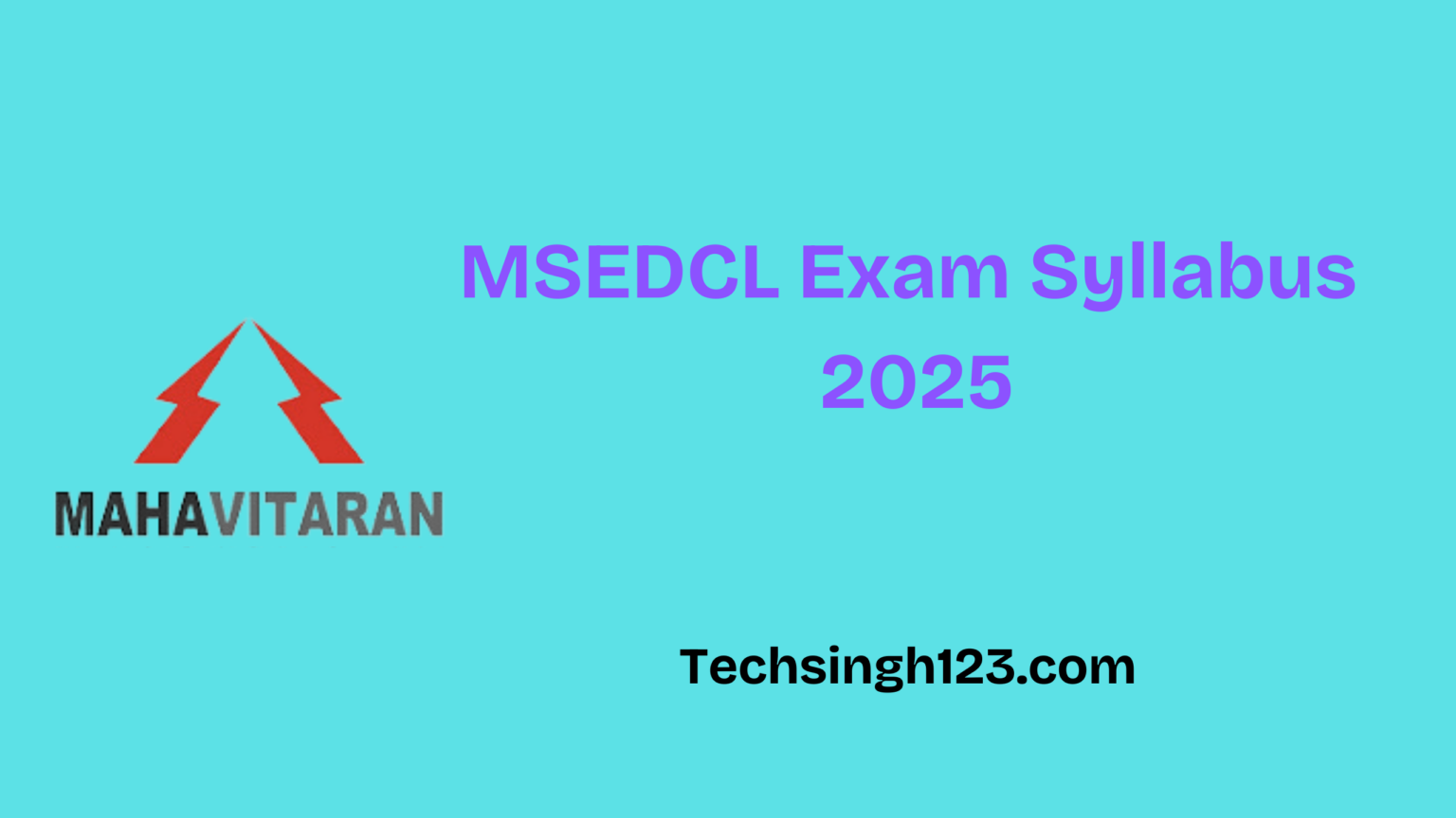 MSEDCL Exam Syllabus 2025: Subjects and Important Topics