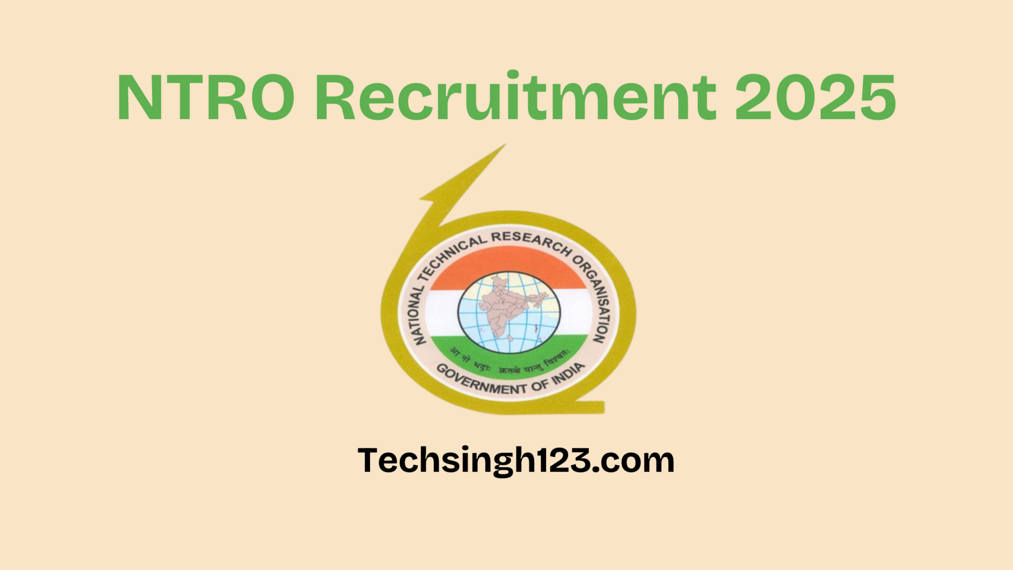 NTRO Recruitment 2025: Important Dates and Application Process