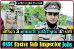 OSSC Excise Sub Inspector Bharti 2024 ओडिशा में आबकारी उपनिरीक्षक की भर्ती