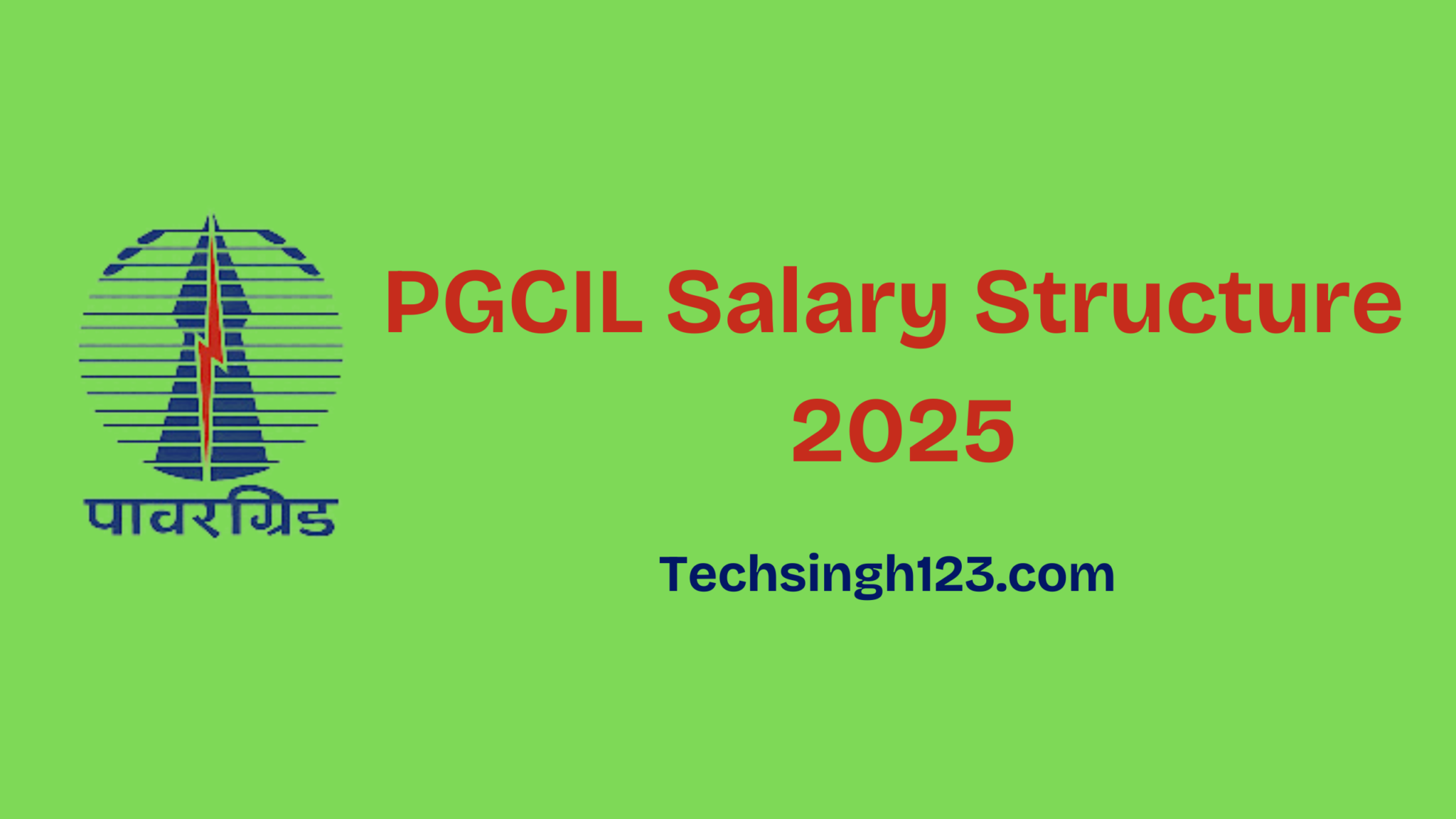 PGCIL Salary Structure 2025: Basic Pay, Allowances, and Other Perks