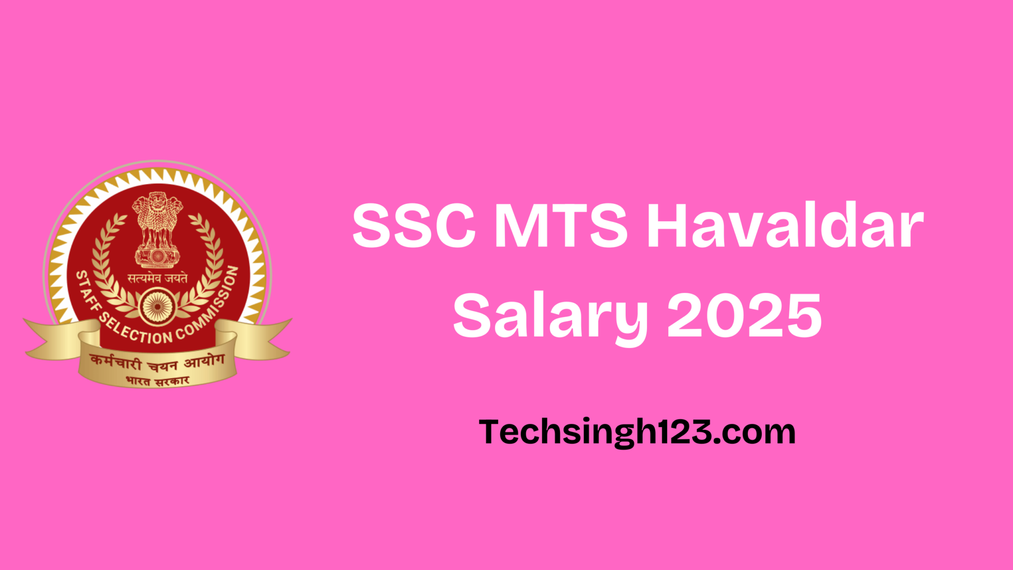SSC MTS Havaldar Salary 2025: Basic Pay, Allowances, and Other Benefits